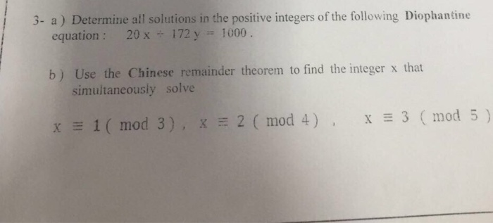Solved a) Determine all solutions in the positive integers | Chegg.com