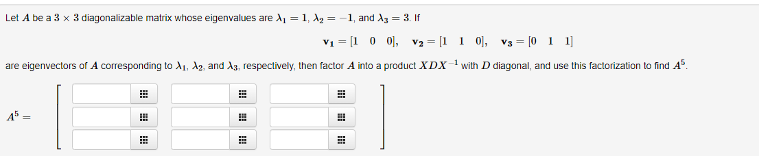 Solved Let A be a 3 x 3 diagonalizable matrix whose | Chegg.com
