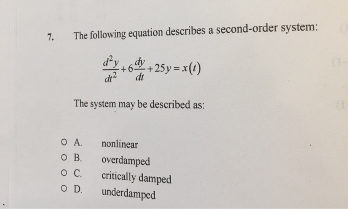 Solved 7. The following equation describes a second-order | Chegg.com