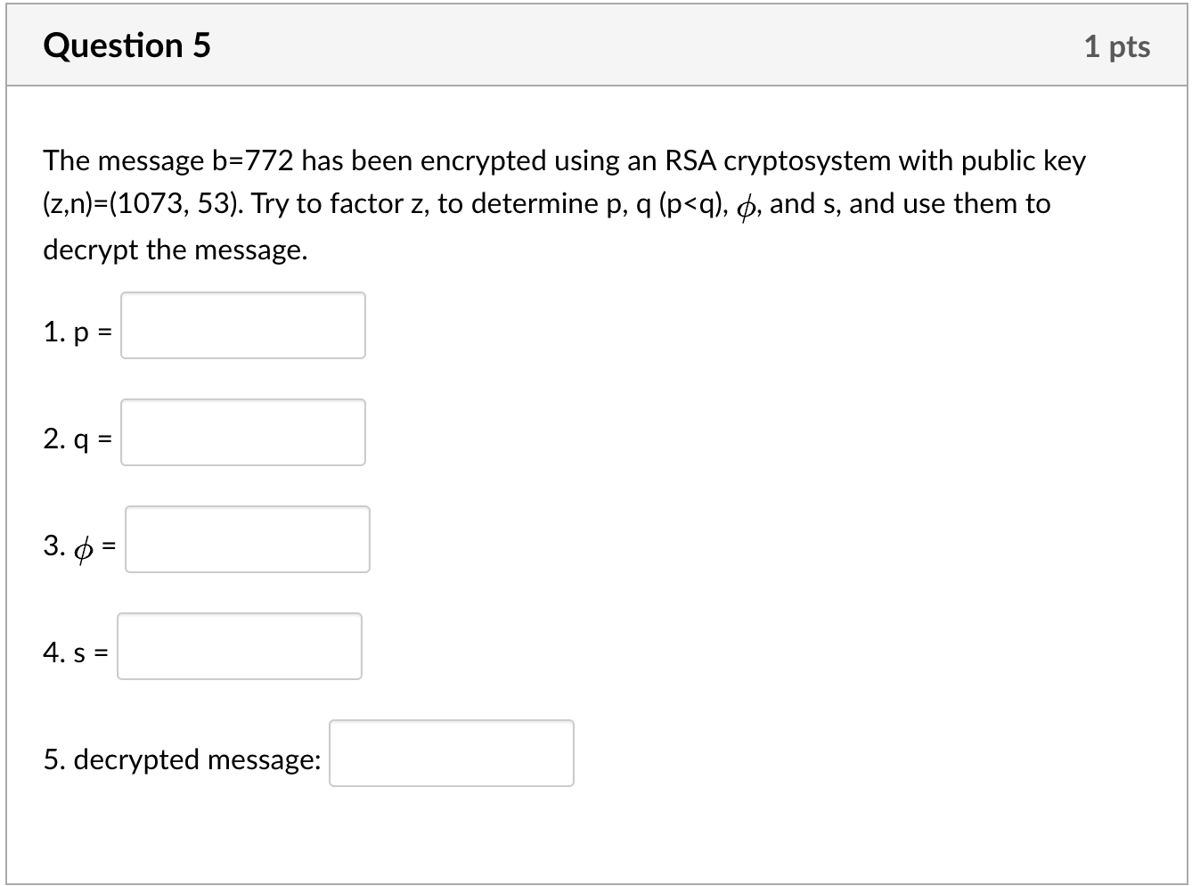 Solved The message b=772 has been encrypted using an RSA | Chegg.com