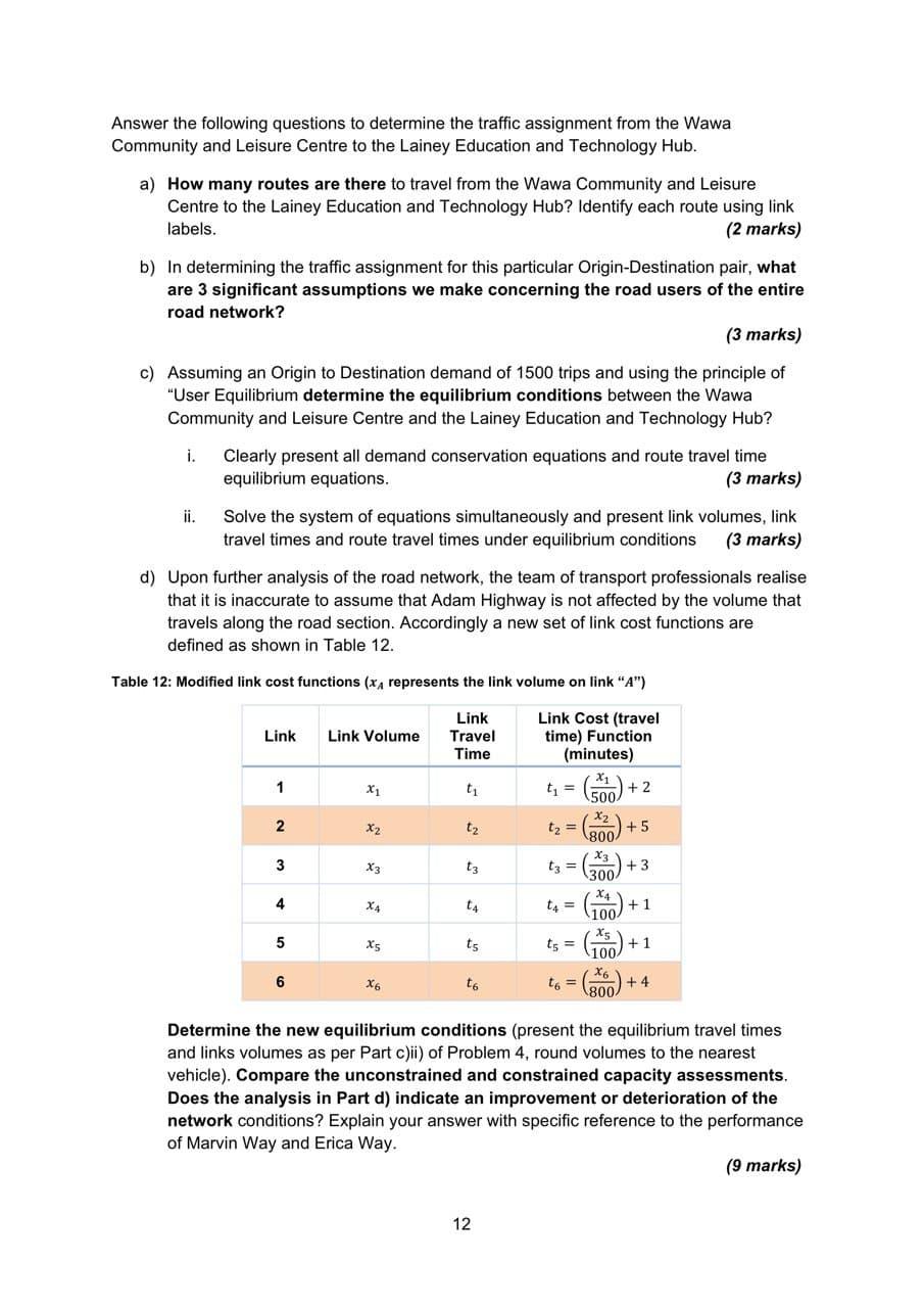 Solved Problem 4: Traffic Assignment (20 marks) Data | Chegg.com