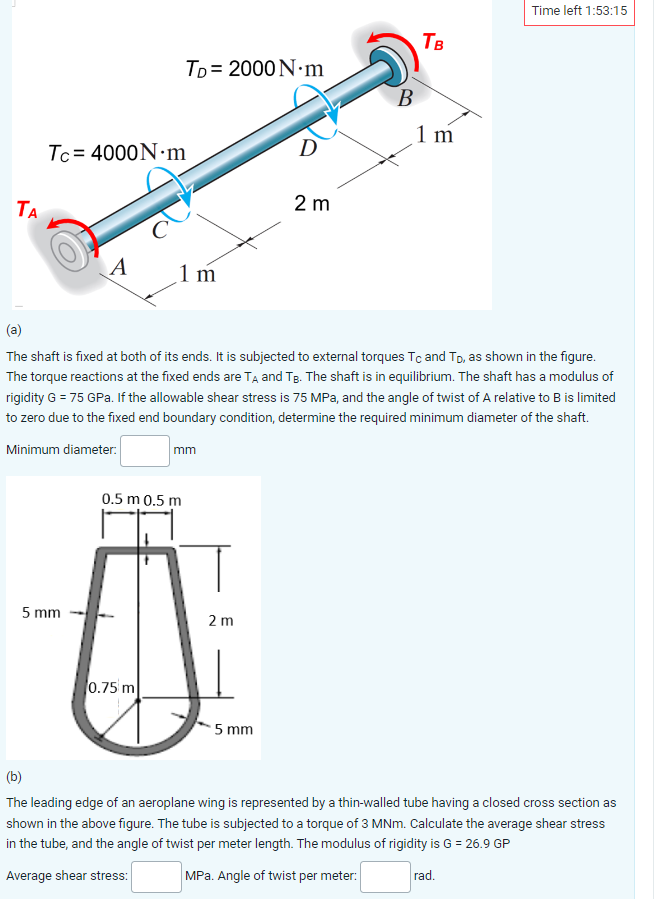 Solved The shaft is fixed at both of its ends. It is | Chegg.com