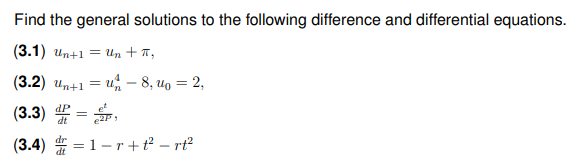 Solved Find the general solutions to the following | Chegg.com