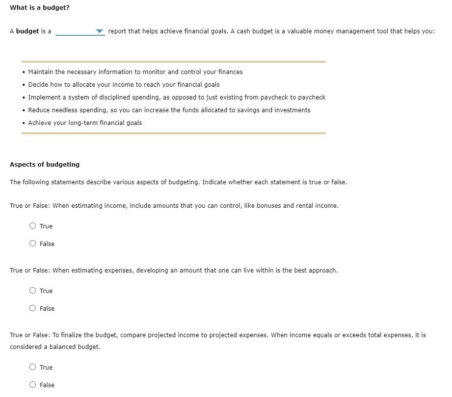 Solved A budget is a report that helps achieve financial | Chegg.com
