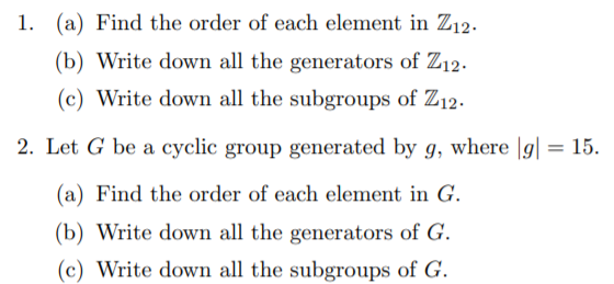 Solved 1. (a) Find the order of each element in Z12. (b) | Chegg.com