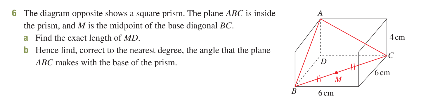 Solved 6 The diagram opposite shows a square prism. The | Chegg.com