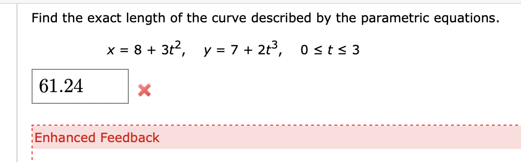 Solved Find the exact length of the curve described by the | Chegg.com