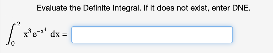 Solved Evaluate the Definite Integral. If it does not exist, | Chegg.com