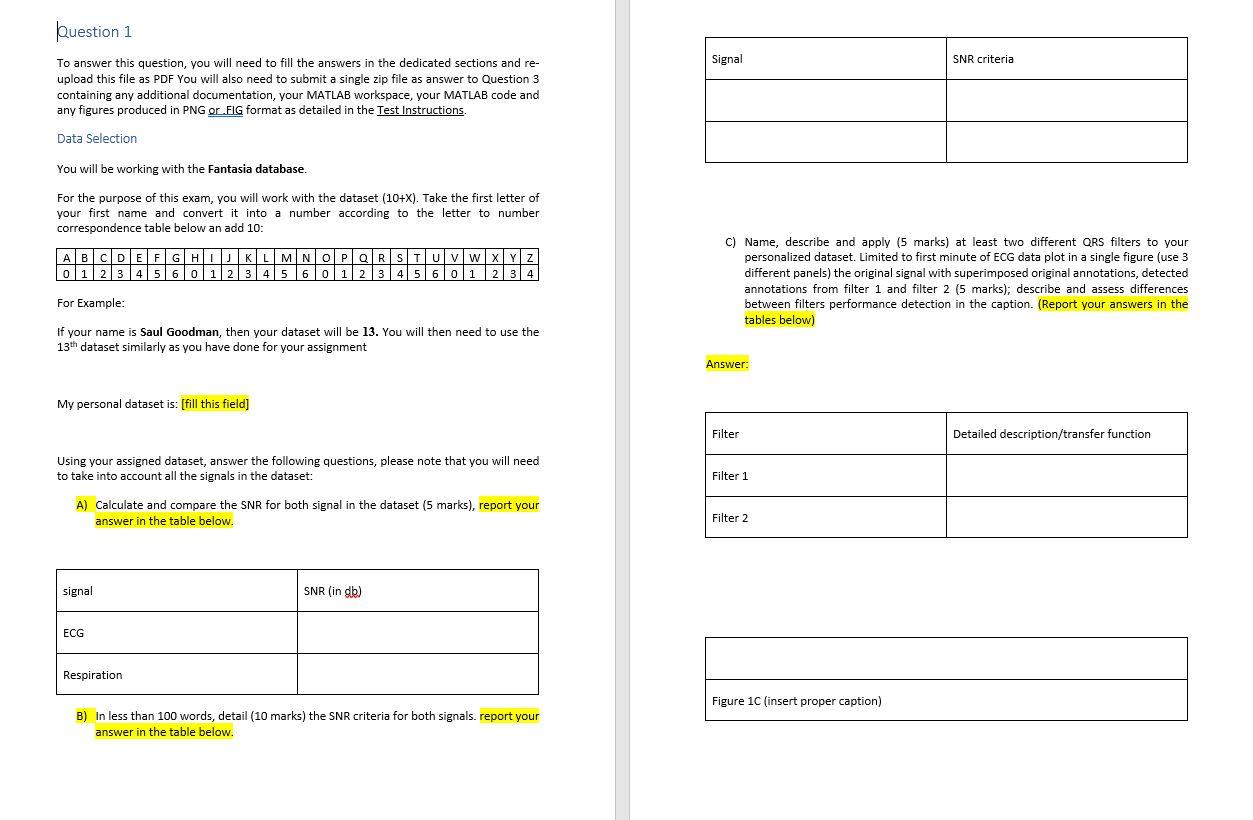 To answer this question, you will need to fill the | Chegg.com
