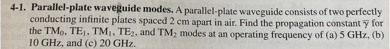 [Solved]: 4-1. Parallel-plate waveguide modes. A parallel-