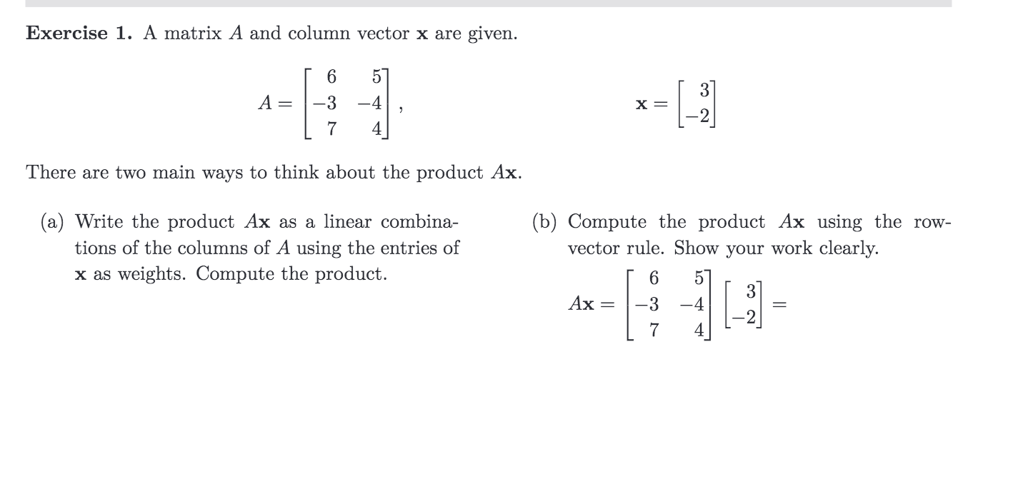 Solved Exercise 1. A matrix A and column vector x are given. | Chegg.com