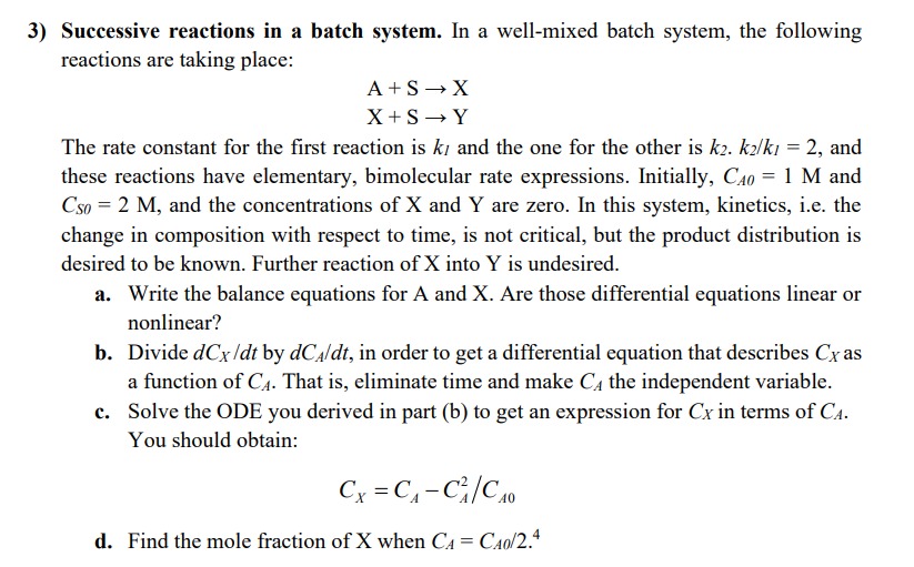 Solved Successive reactions in a batch system. In a | Chegg.com
