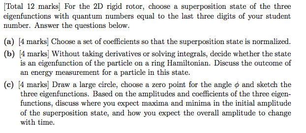 [Total 12 marks] For the 2D rigid rotor, choose a | Chegg.com