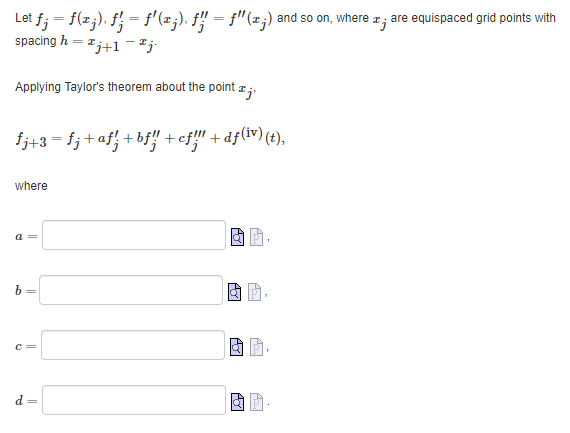 Solved Let fj=f(xj),fj′=f′(xj),fj′′=f′′(xj) and so on, where | Chegg.com