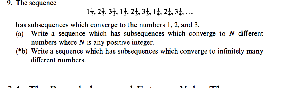 Solved 9. The sequence has subsequences which converge to | Chegg.com