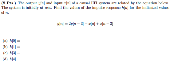 Solved (8 Pts.) The output y[n) and input r[n of a causal | Chegg.com