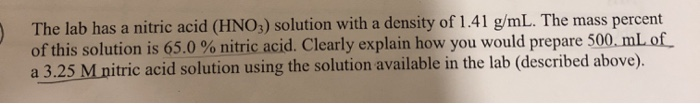 Solved The lab has a nitric acid (HNO3) solution with a | Chegg.com