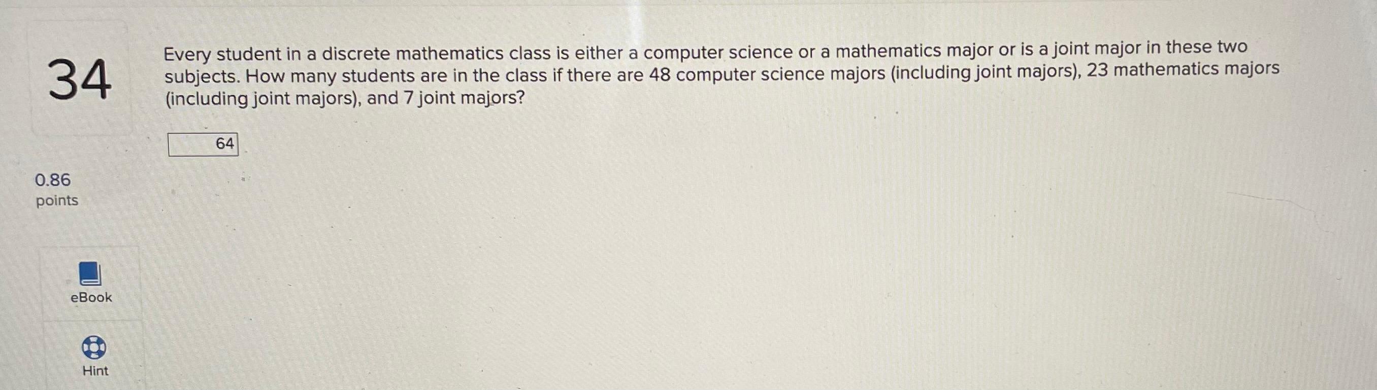 Solved 34 0.86 points eBook Hint Every student in a discrete | Chegg.com