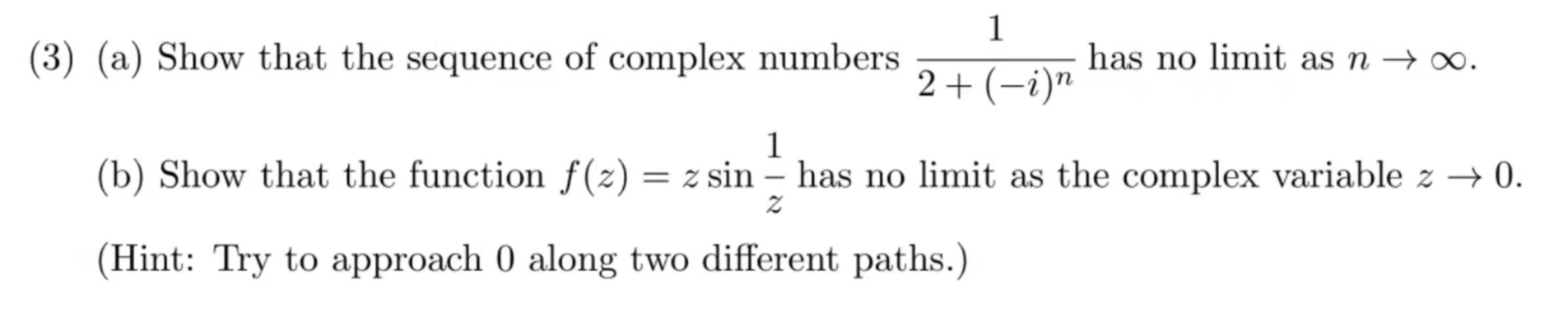 Solved 1 (3) (a) Show that the sequence of complex numbers | Chegg.com
