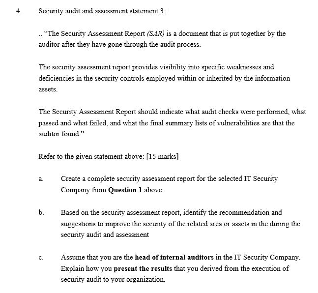 4. Security audit and assessment statement 3: - "The | Chegg.com