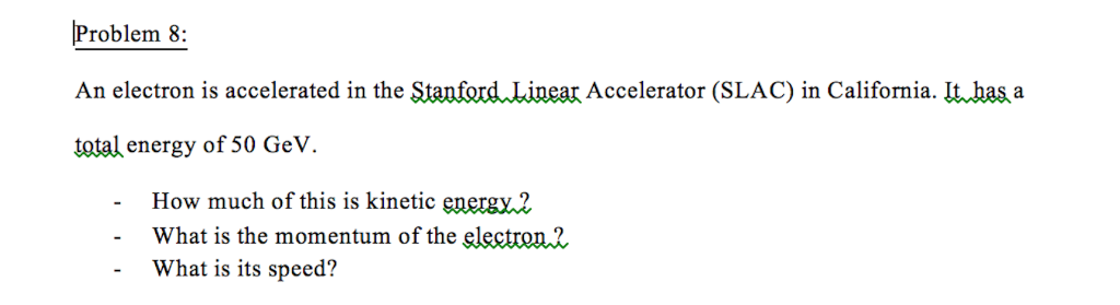 Solved Problem 8 An Electron Is Accelerated In The