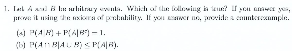 Solved 1. Let A and B be arbitrary events. Which of the | Chegg.com