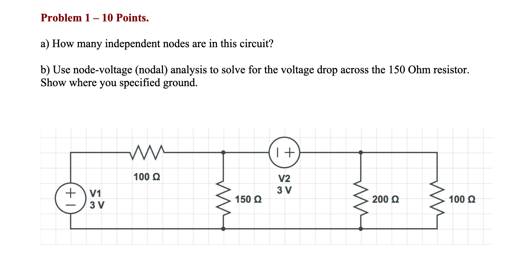 Solved Problem 1-10 Points. a) How many independent nodes | Chegg.com