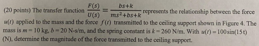 Solved (20 points) The transfer function | Chegg.com