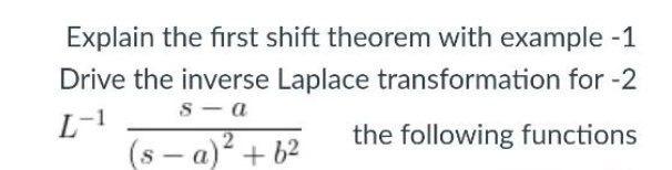 Solved Explain the first shift theorem with example - 1 | Chegg.com
