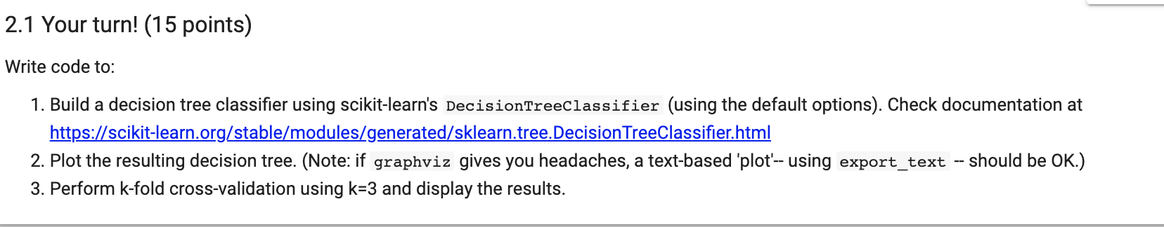 2.1 Your turn! (15 points) Write code to: 1. Build a | Chegg.com