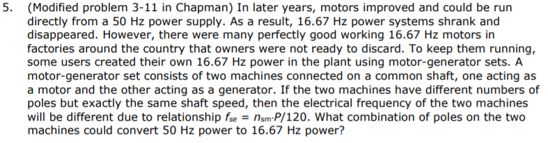 Solved 5. (Modified problem 3-11 in Chapman) In later years, | Chegg.com