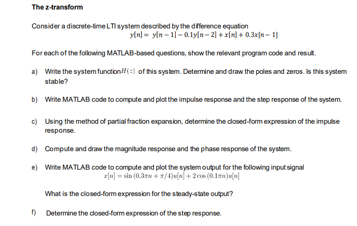 Solved The z-transform Consider a discrete-time LTI system | Chegg.com