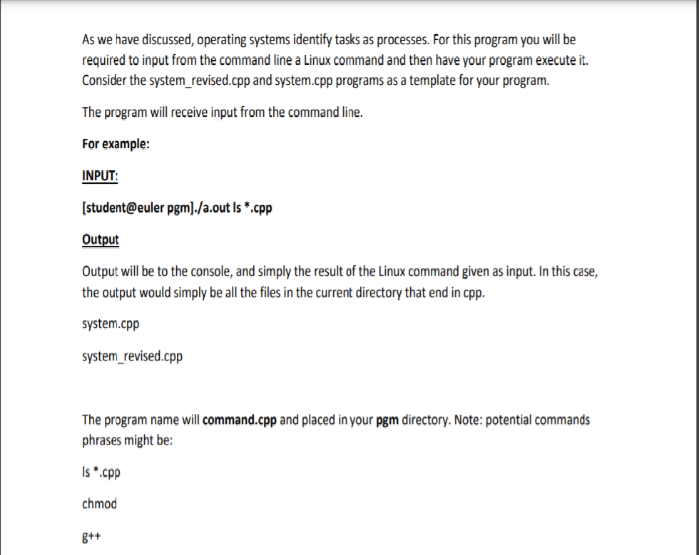 Solved As we have discussed, operating systems identify | Chegg.com