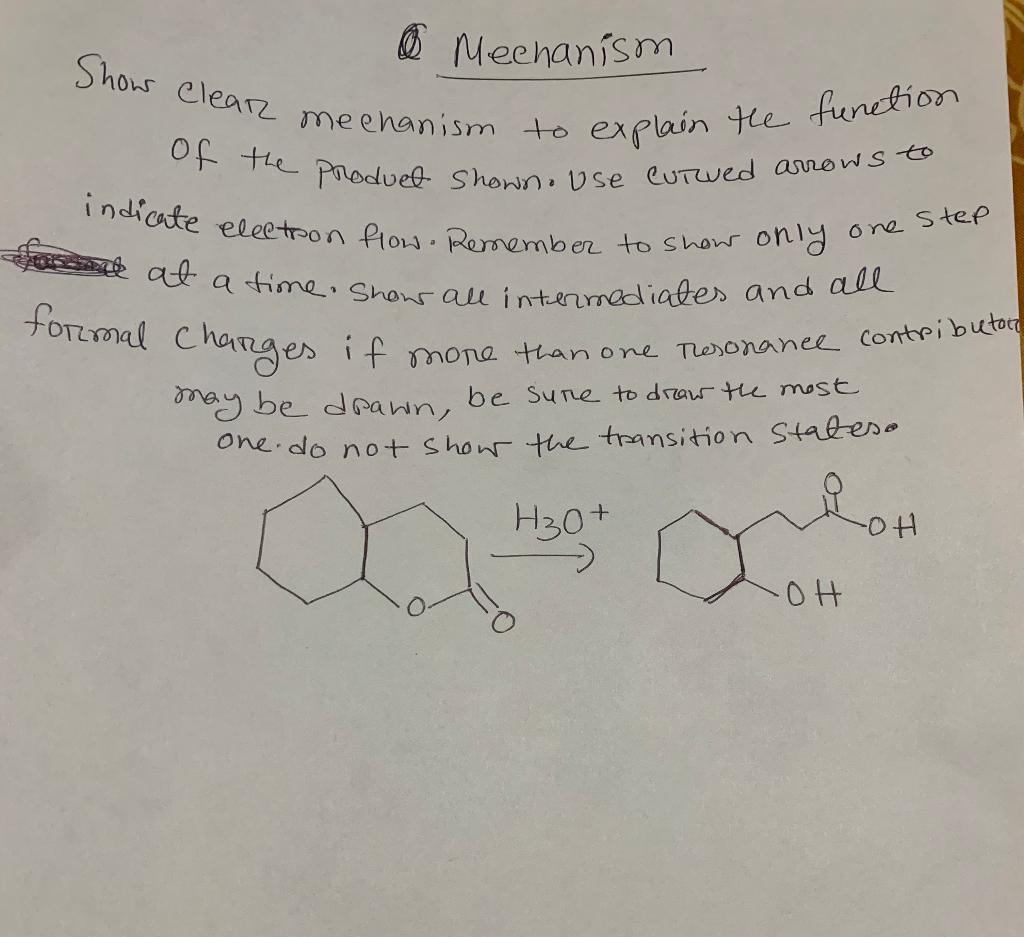 Solved Show clear mechanism to explain the function of the | Chegg.com