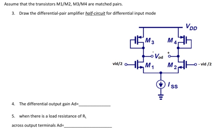 Solved Assume that the transistors M1/M2, M3/M4 are matched | Chegg.com