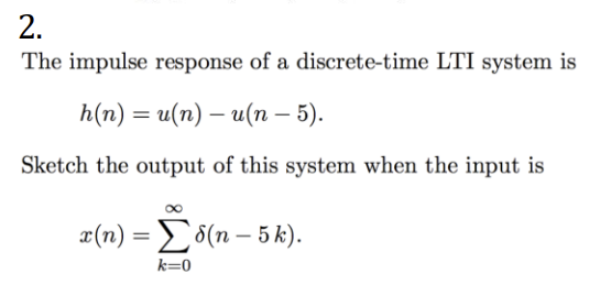 Solved The impulse response of a discrete-time LTI system is | Chegg.com