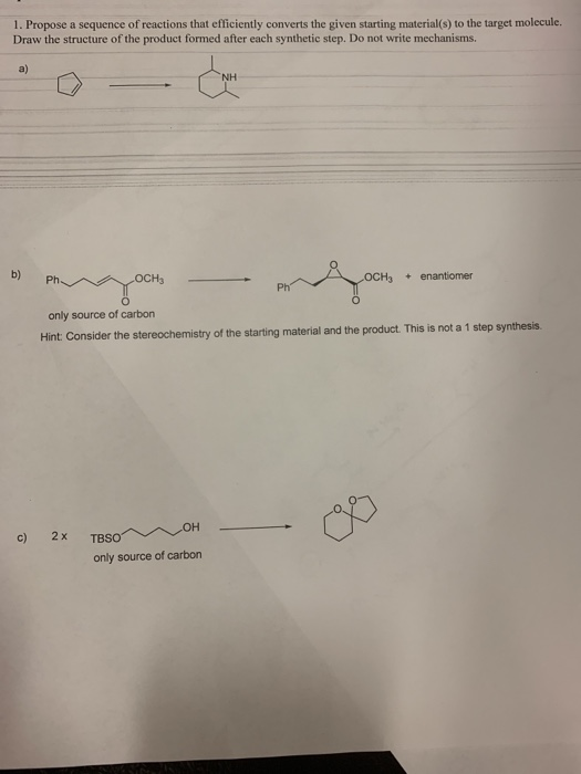Solved 1. Propose a sequence of reactions that efficiently | Chegg.com