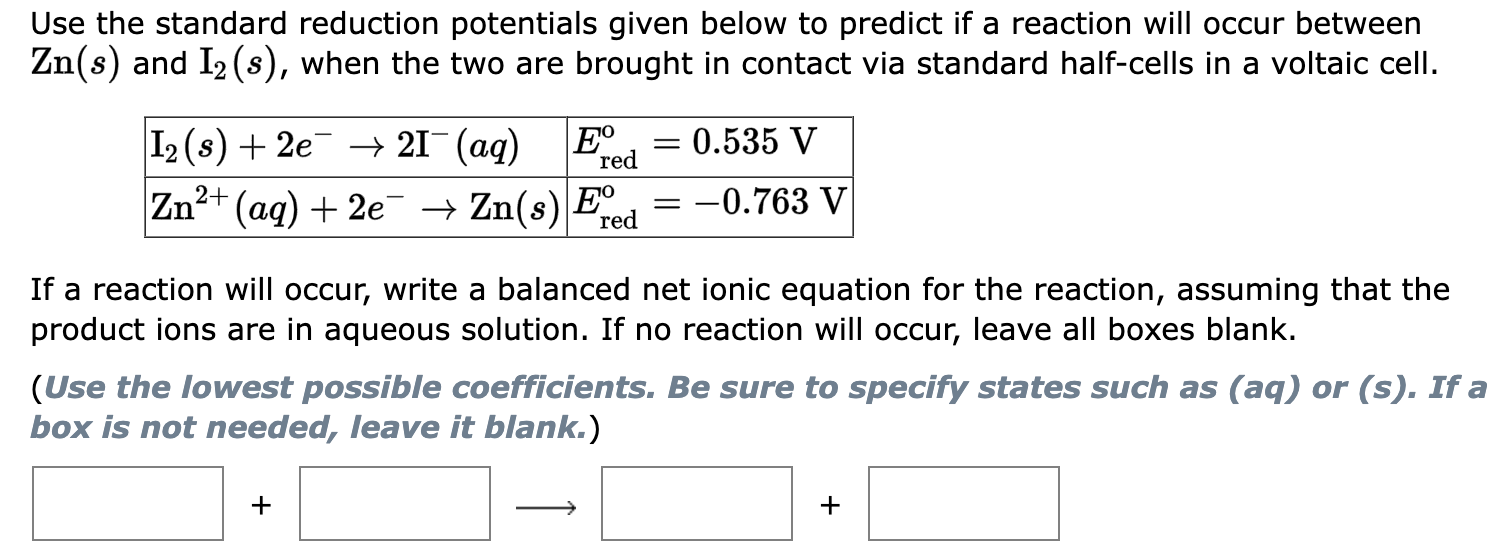Solved Use the standard reduction potentials given below to | Chegg.com