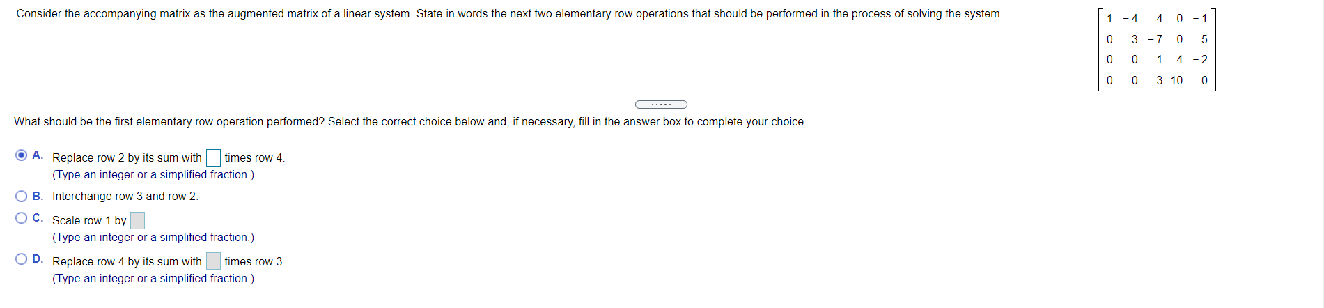 Solved Consider the accompanying matrix as the augmented | Chegg.com