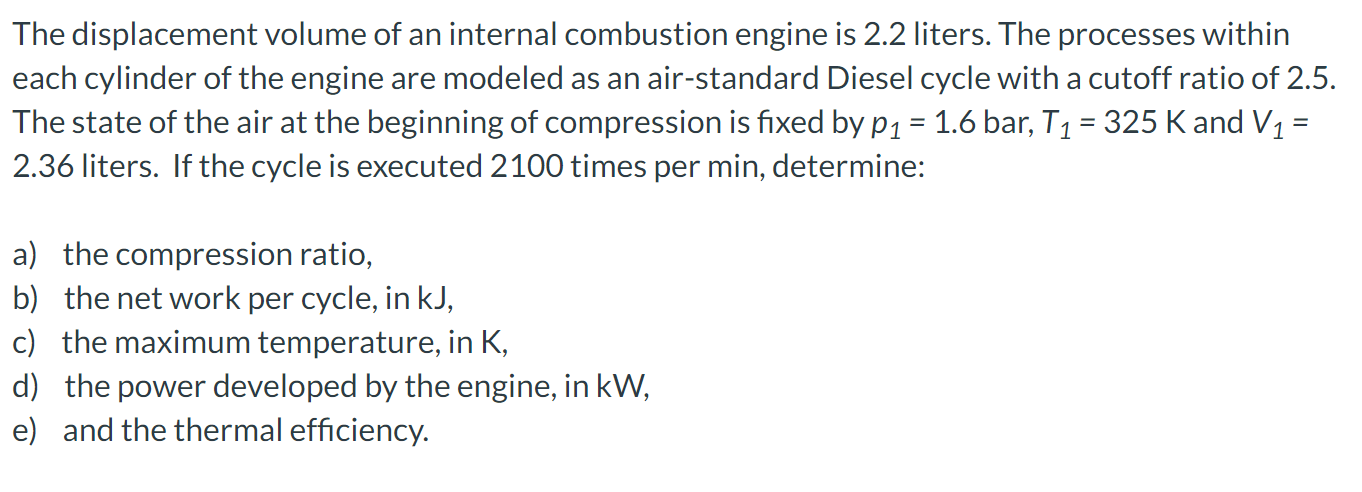 Solved The displacement volume of an internal combustion | Chegg.com
