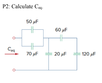Solved P2: Calculate Ceq | Chegg.com