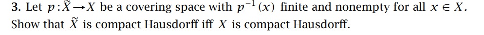 Solved Show that tilde(x) ﻿is compact Hausdorff iff x ﻿is | Chegg.com