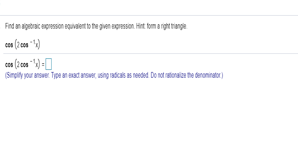 Solved Find an algebraic expression equivalent to the given | Chegg.com