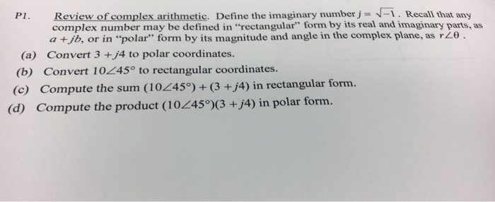 Solved Review of complex arithmetic. Define the imaginary | Chegg.com
