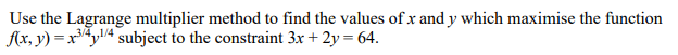 Solved Use the Lagrange multiplier method to find the values | Chegg.com