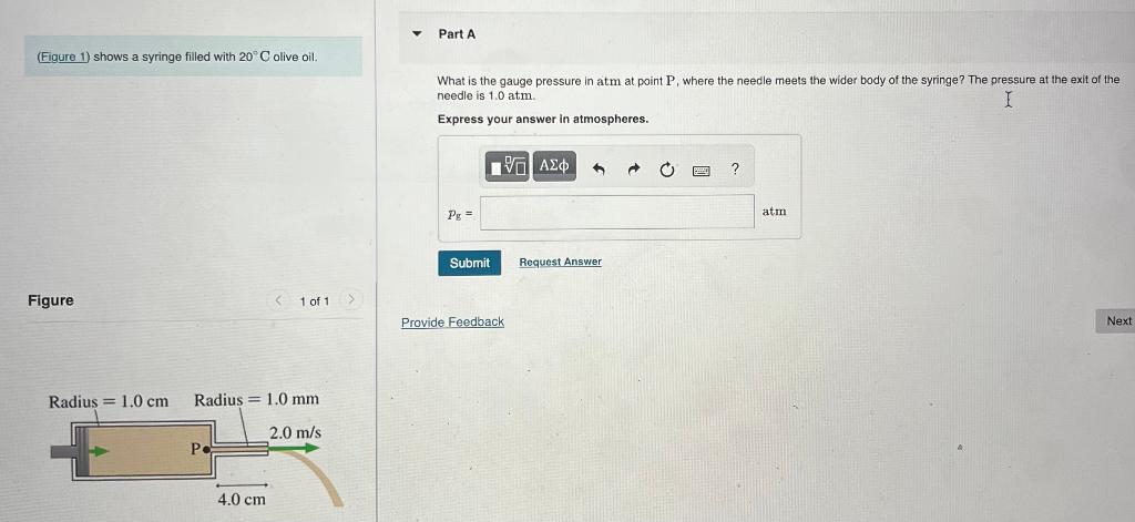 Solved (Eigure 1) shows a syringe filled with 20∘C olive | Chegg.com