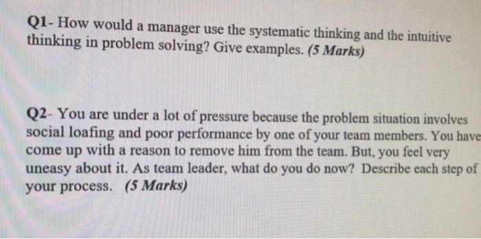 Solved Q1- How would a manager use the systematic thinking | Chegg.com