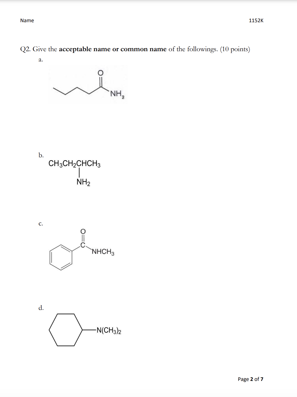 Solved Q2. ﻿Give the acceptable name or common name of the | Chegg.com