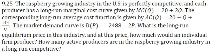 Solved 9.25 The raspberry growing industry in the U.S. is | Chegg.com