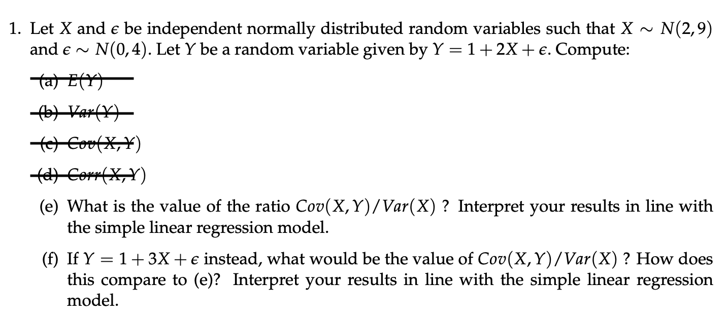Solved 1. Let X and e be independent normally distributed | Chegg.com